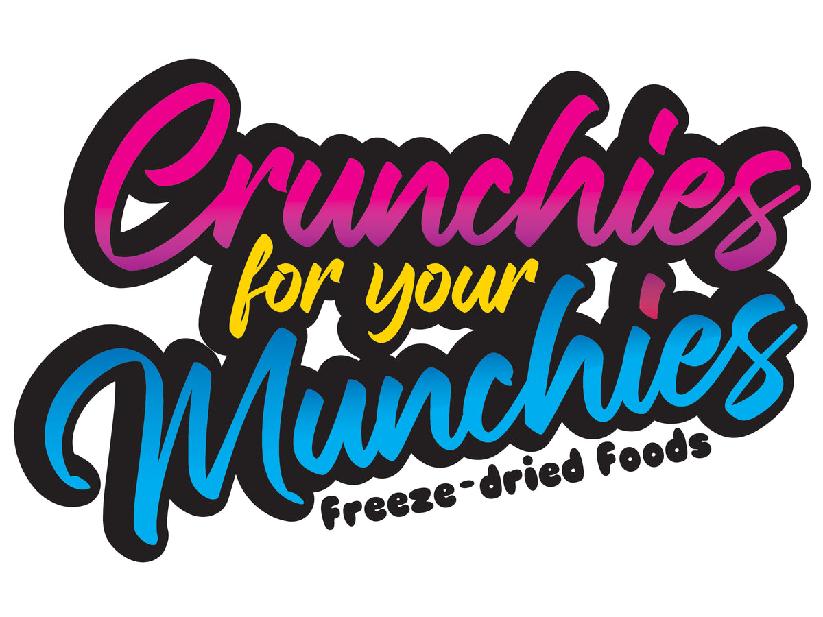 Crunchies for your Munchies Freeze Dried Foods
